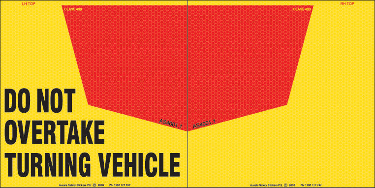 DO NOT OVERTAKE TURNING VEHICLE SET – Aussie Safety Stickers