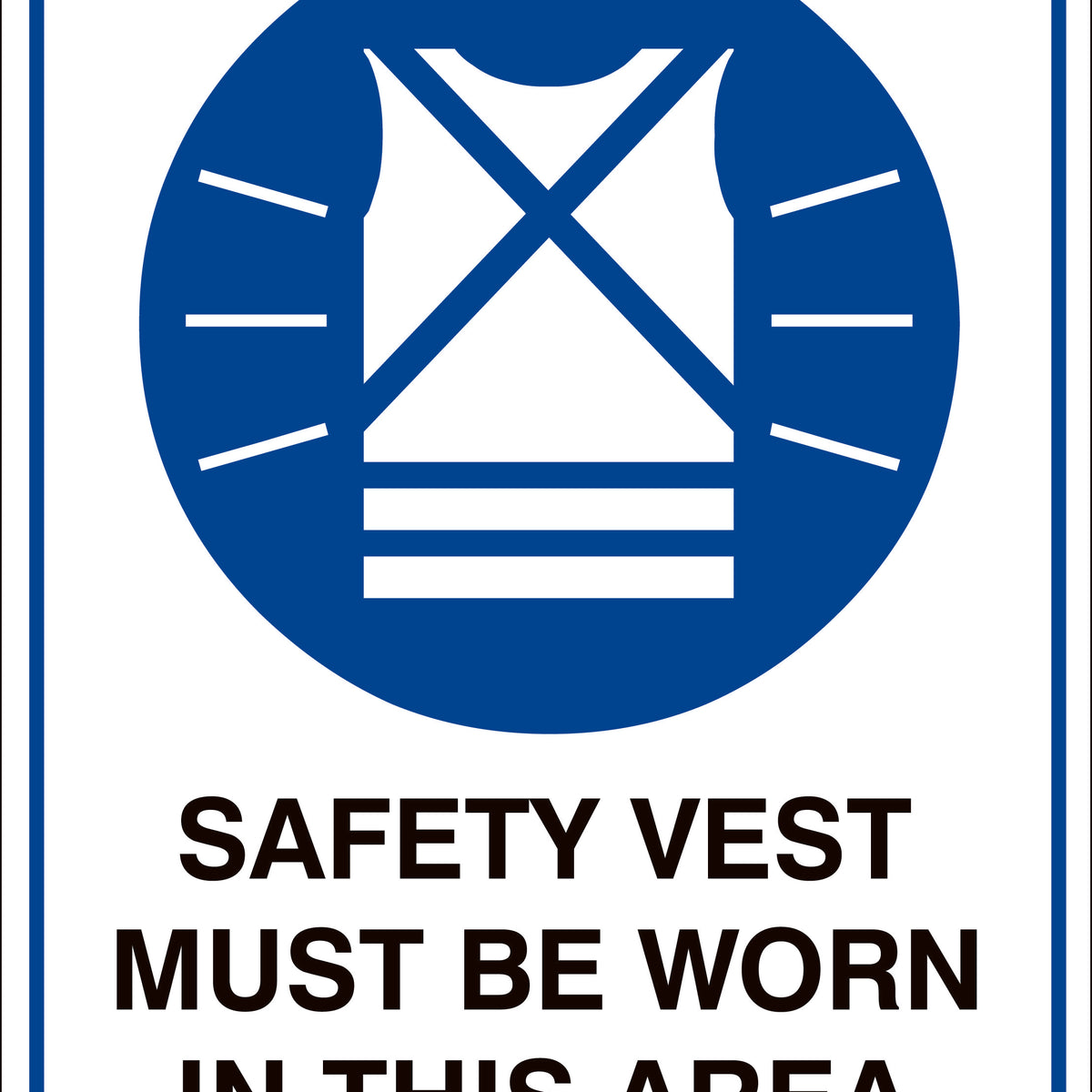 SAFETY VEST MUST BE WORN IN THIS AREA – Aussie Safety Stickers