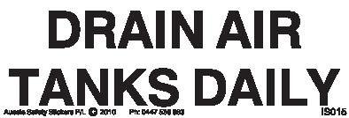 DRAIN AIR TANKS DAILY Large Size